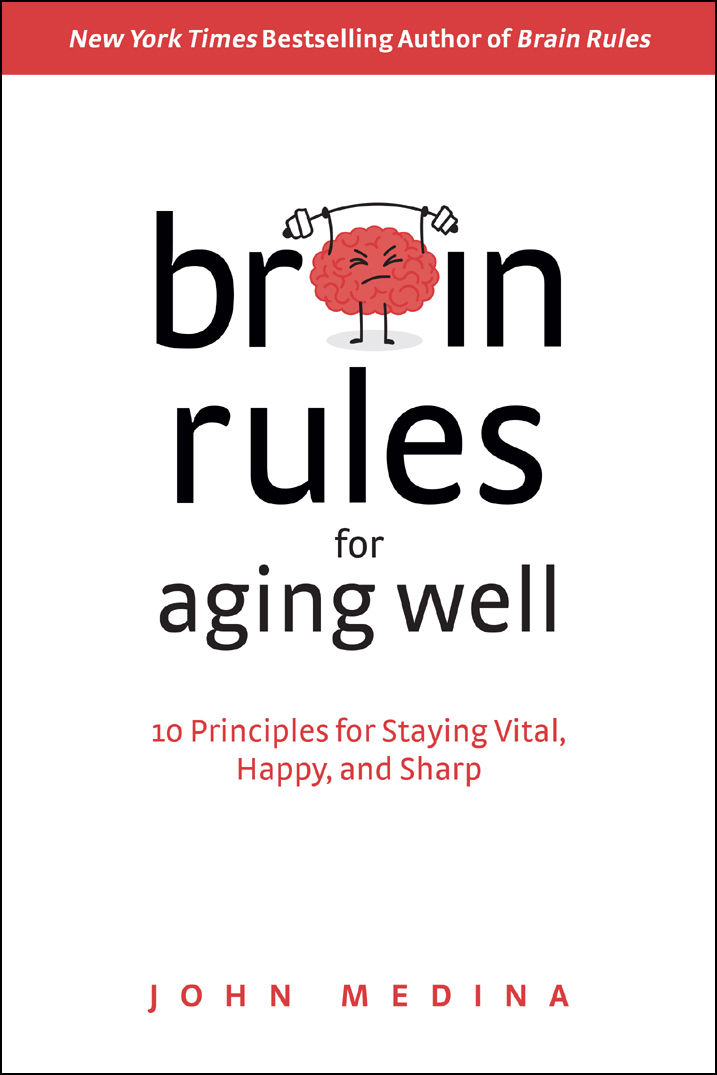 “Brain Rules for Aging Well” Misses the Mark – Book Review – Angela G ...